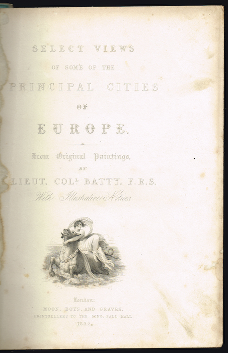 SELECT VIEWS OF SOME OF THE PRINCIPAL CITIES OF EUROPE